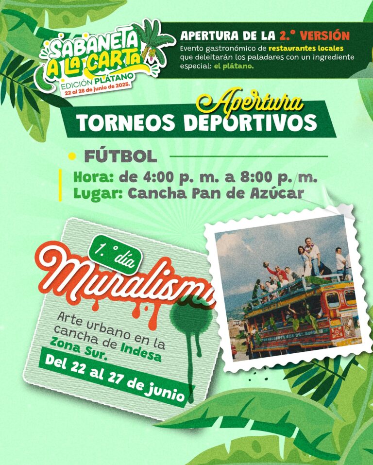 Fiestas de Sabaneta 2025. Programación Fiestas del Plátano - Oriente ...